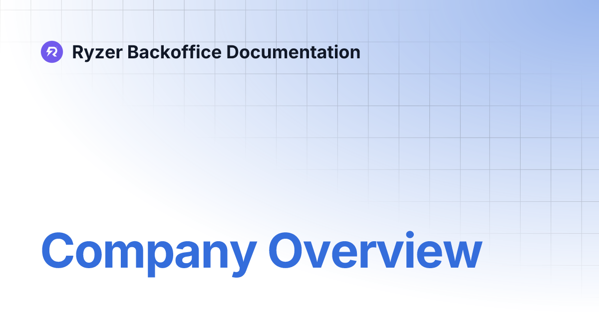 Company Overview | Ryzer Backoffice Documentation